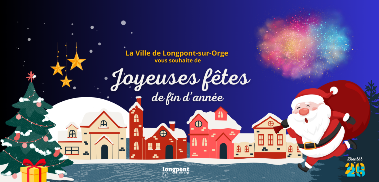 Joyeuses fêtes !!!! - Mairie de Longpont-sur-Orge
